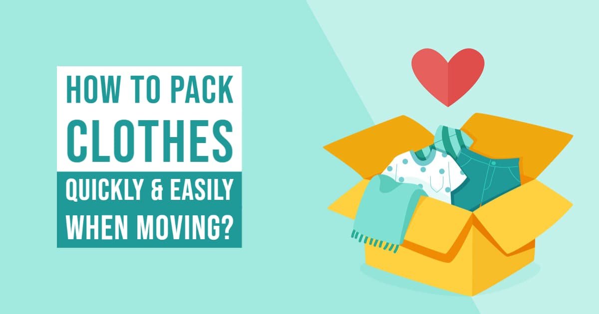 How To Pack Clothes Quickly & Easily When Moving - 1Support