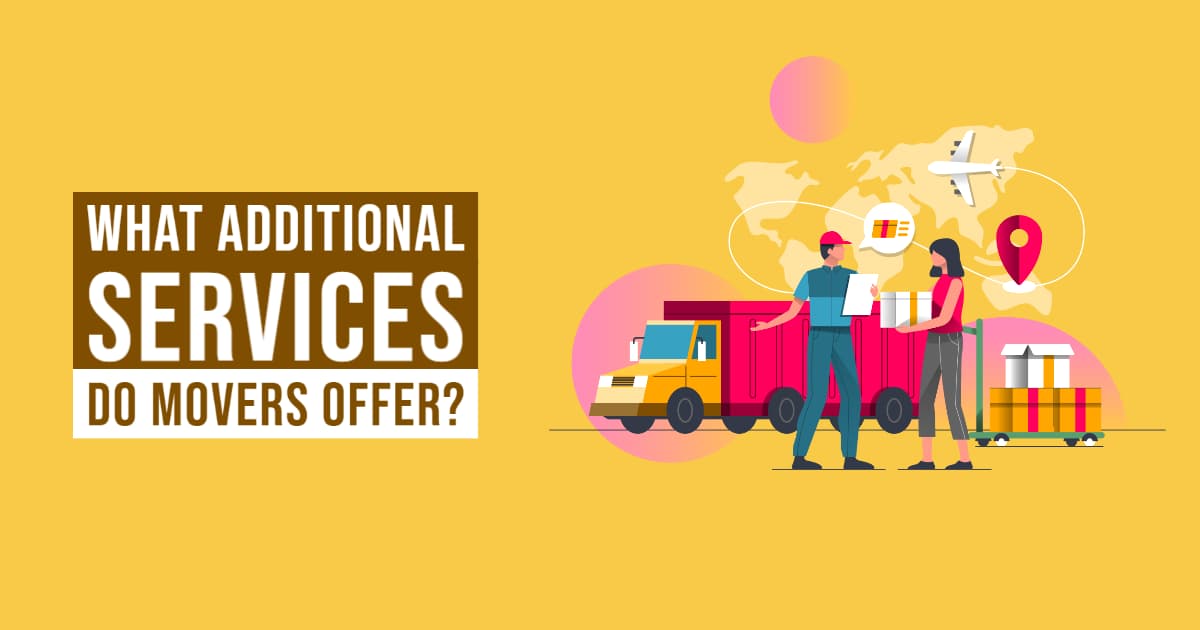 What Additional Services Do Movers Offer? - 1Support