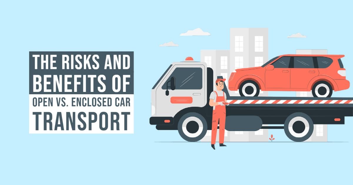 The Risks and Benefits of Open vs. Enclosed Car Transport - 1Support